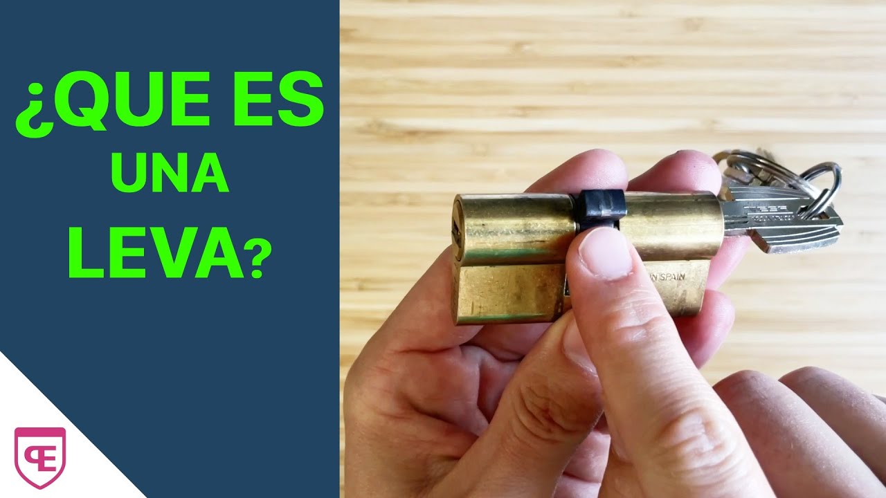¿Qué es la LEVA de un Bombín? Diccionario de Cerrajería